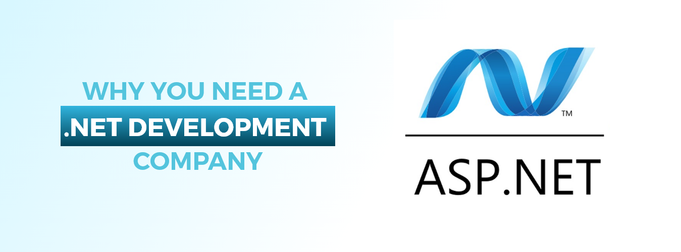 Why You Need a .Net Development Company - AppVerticals