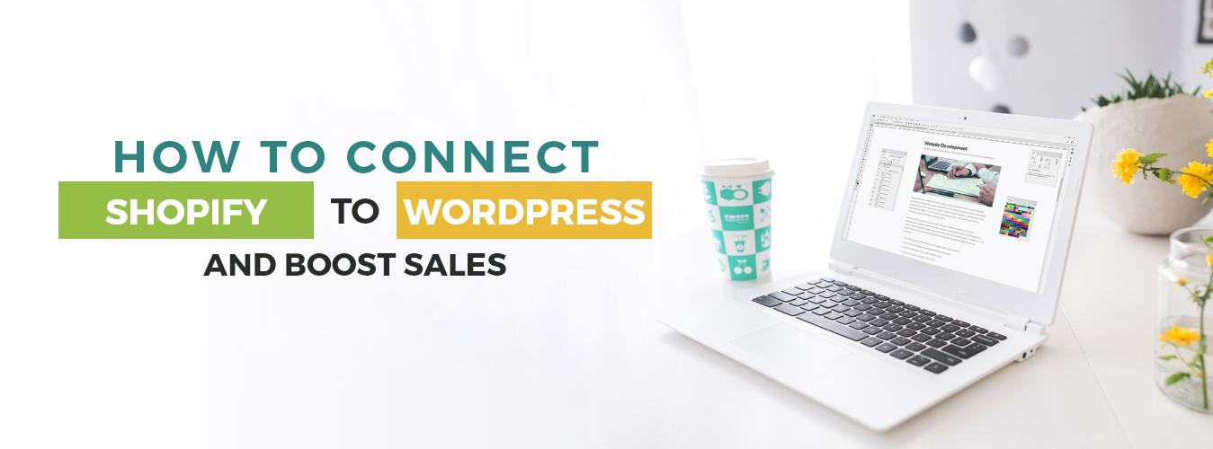 How to Connect Shopify to WordPress and Boost Sales - AppVerticals