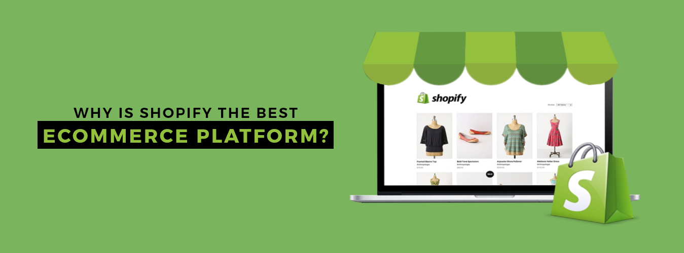 Why is Shopify the Best eCommerce Platform? - AppVerticals