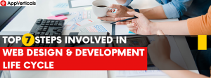 Top 7 Steps Involved in Web Design and Development Life Cycle ...